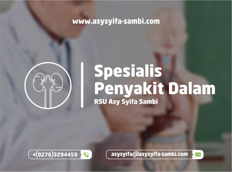 Spesialis Penyakit Dalam – RSU ASY SYIFA SAMBI